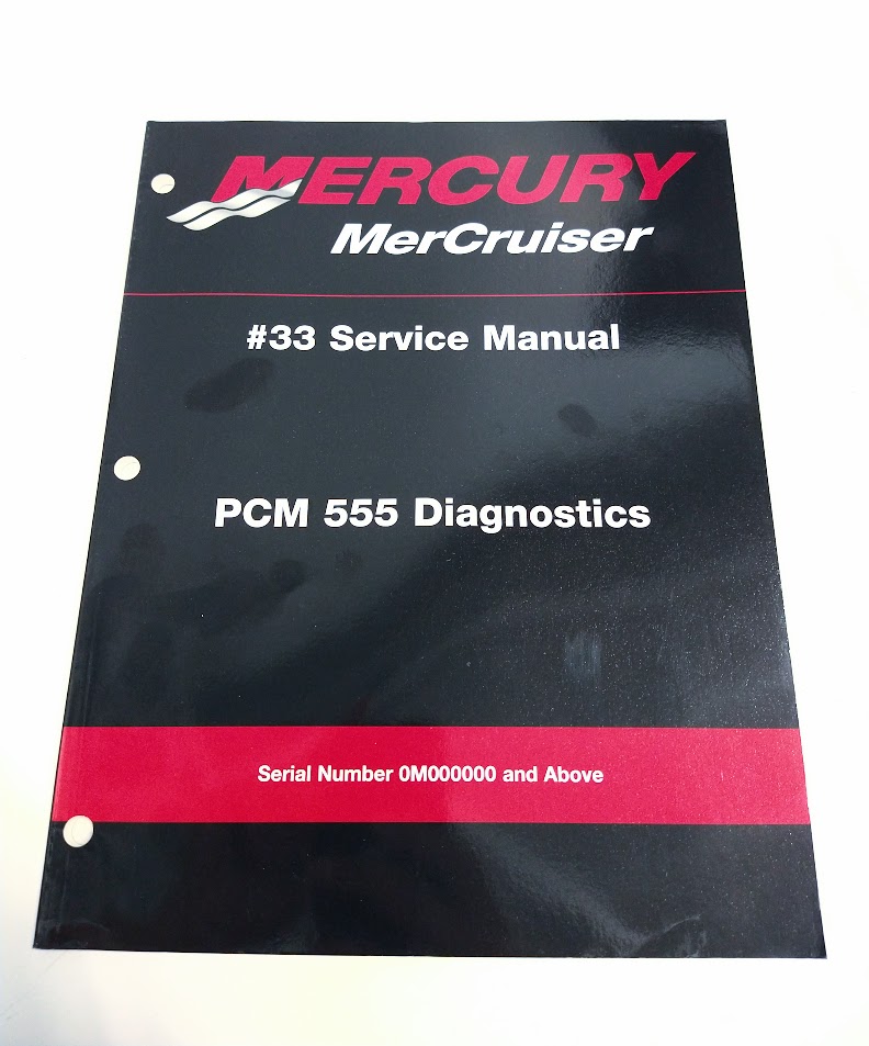 Mercury MerCruiser 90-863757-1, PCM 555 Diagnostics Service Manual #33 ...