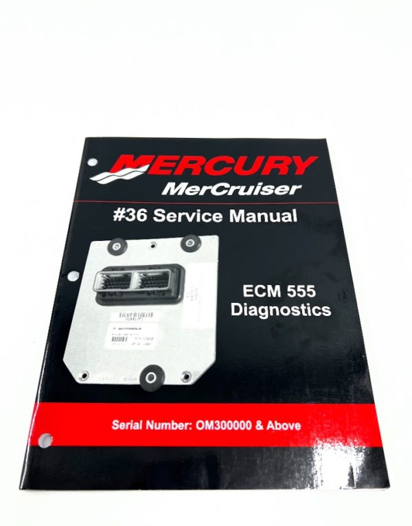 Mercury 90-864573001, #36 Service Manual, ECM 555 Diagnostics - Max ...