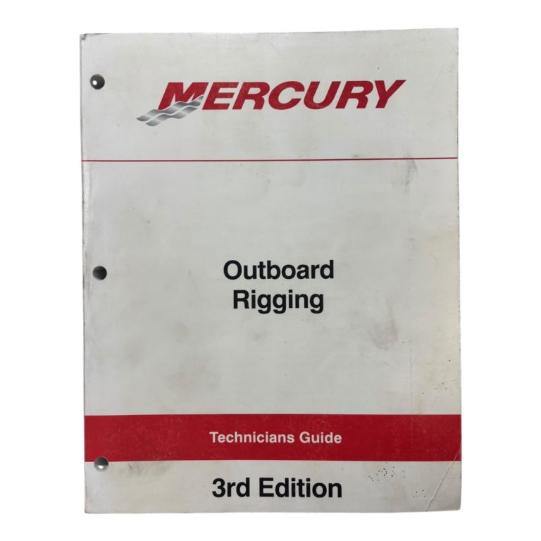 Mercury 90-881033R2, Outboard Rigging Technicians Guide 3rd Edition ...